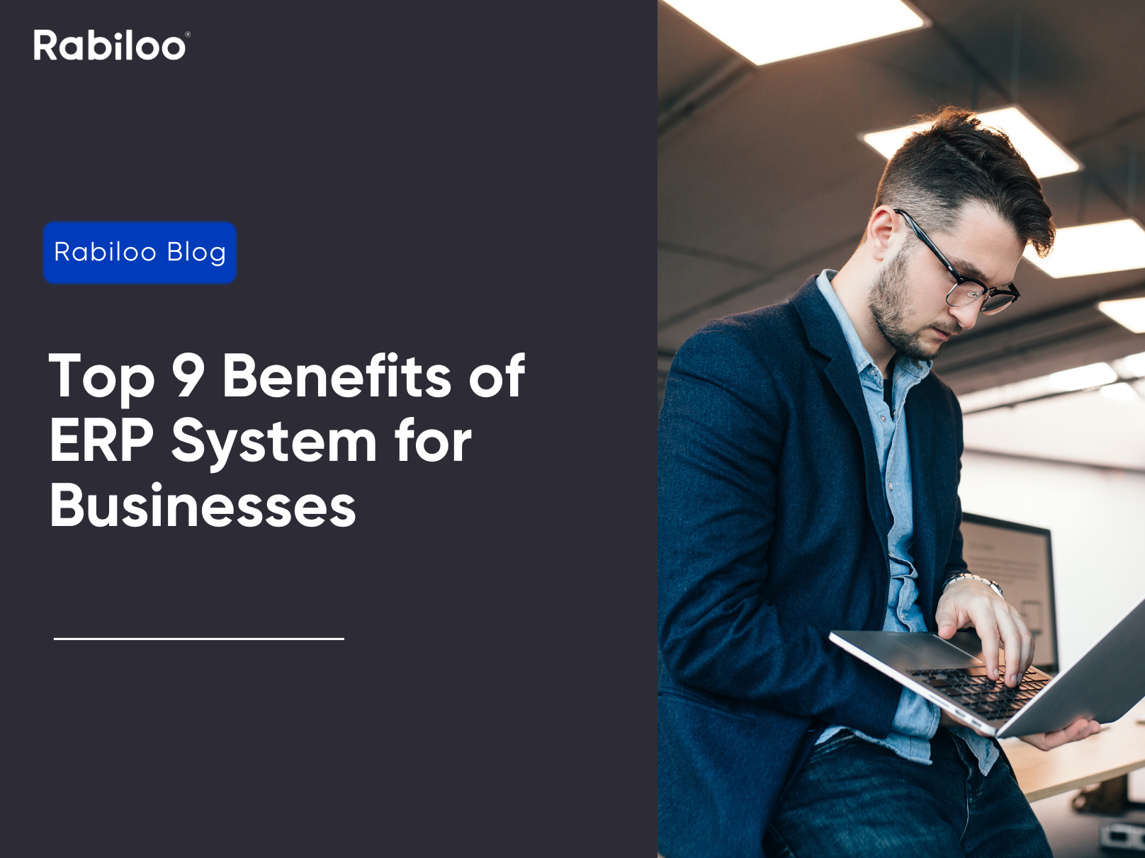Top 9 Benefits of ERP System for Businesses Top 9 Benefits of ERP System for Businesses