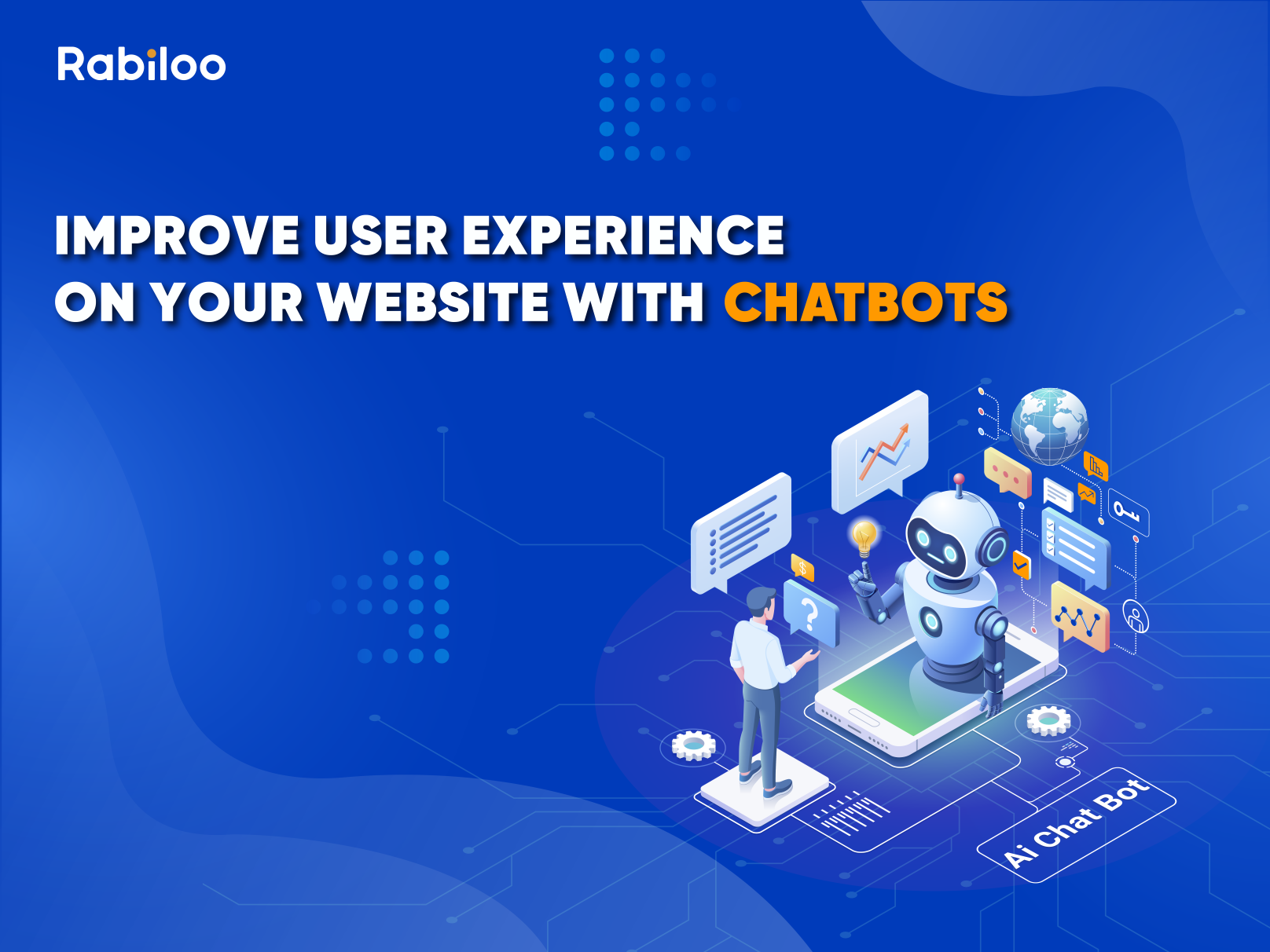 Improve User Experience on Your Website with Chatbots